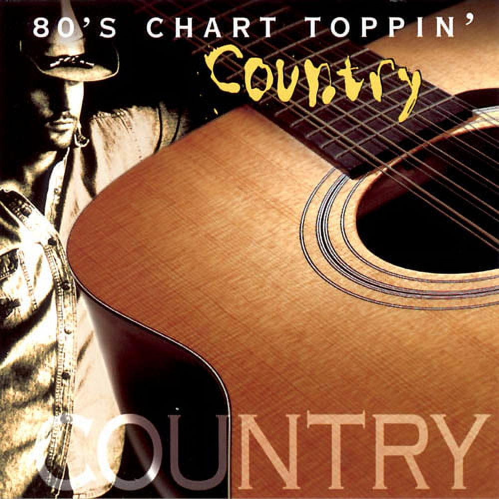 Pre-Owned 80s Chart Toppin' Country - Walmart.com