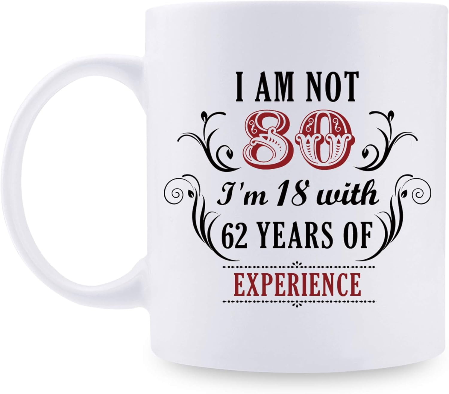 80th Birthday Gifts for Women Men - I''m Not 80 I''m 18 with 62 Years ...