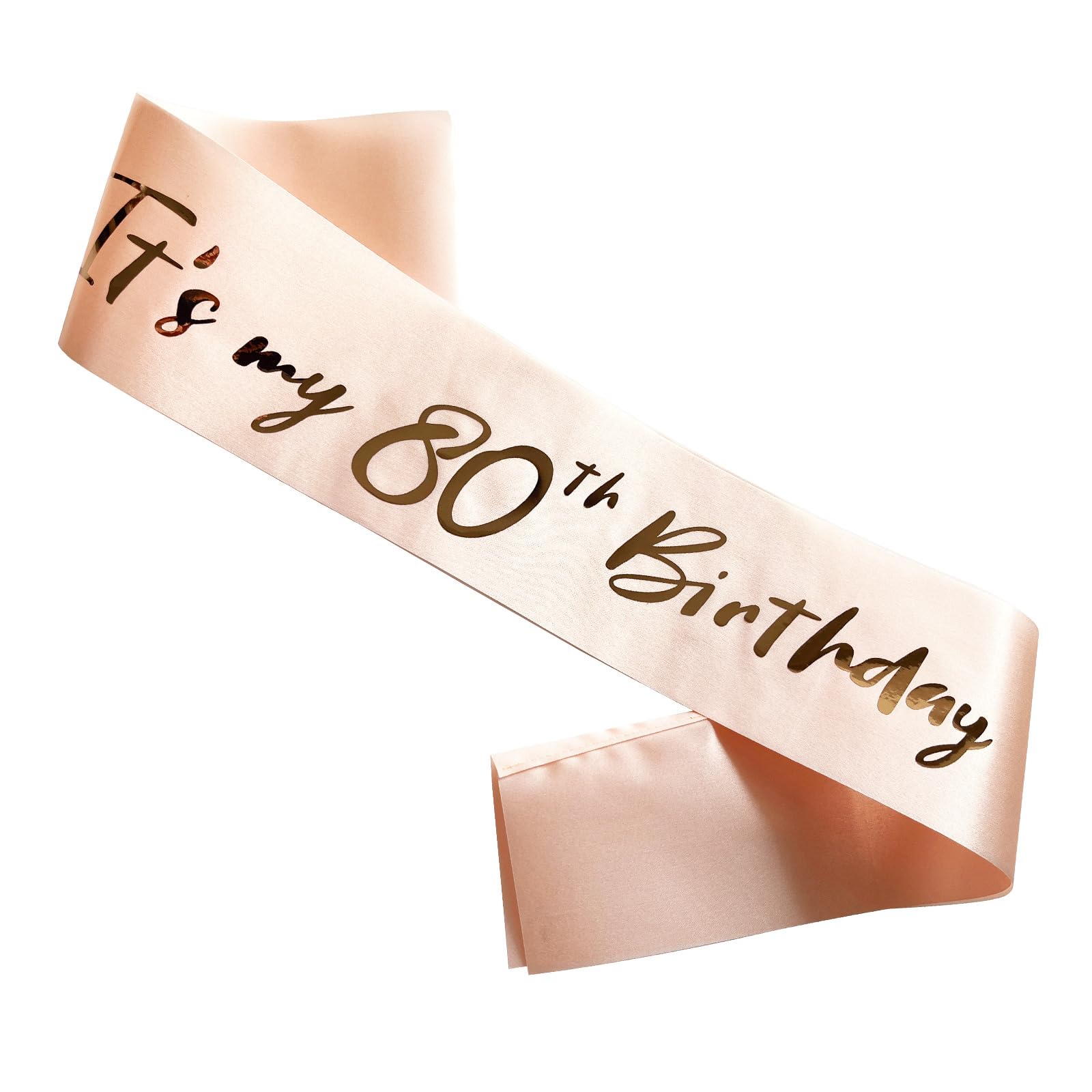 80th Birthday Sash, It's IFF17 My 80th Birthday Sash, Rose Gold 80 ...