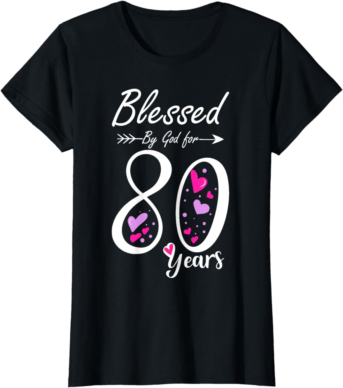 80th Birthday Tee Gift and Blessed for 80 Years Birthday T-Shirt ...