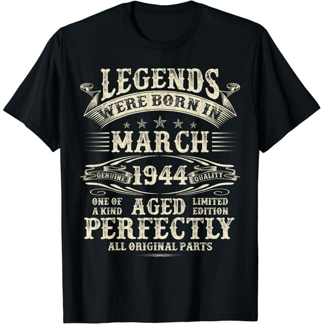 80th birthday gifts for men Funny 80 Year Old March 1944 T-Shirt ...