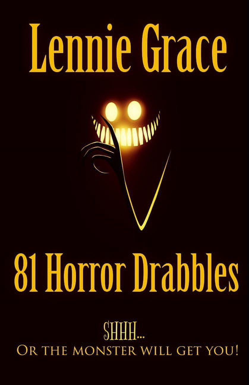 81 Horror Drabbles: A collection of 100 word Horror Stories (Paperback ...