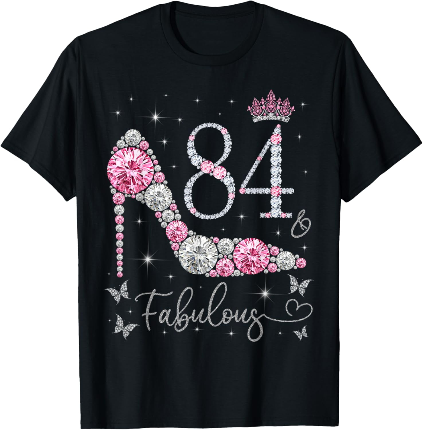 84 & Fabulous, 84 Years Old and Fabulous, 84th Birthday T-Shirt ...