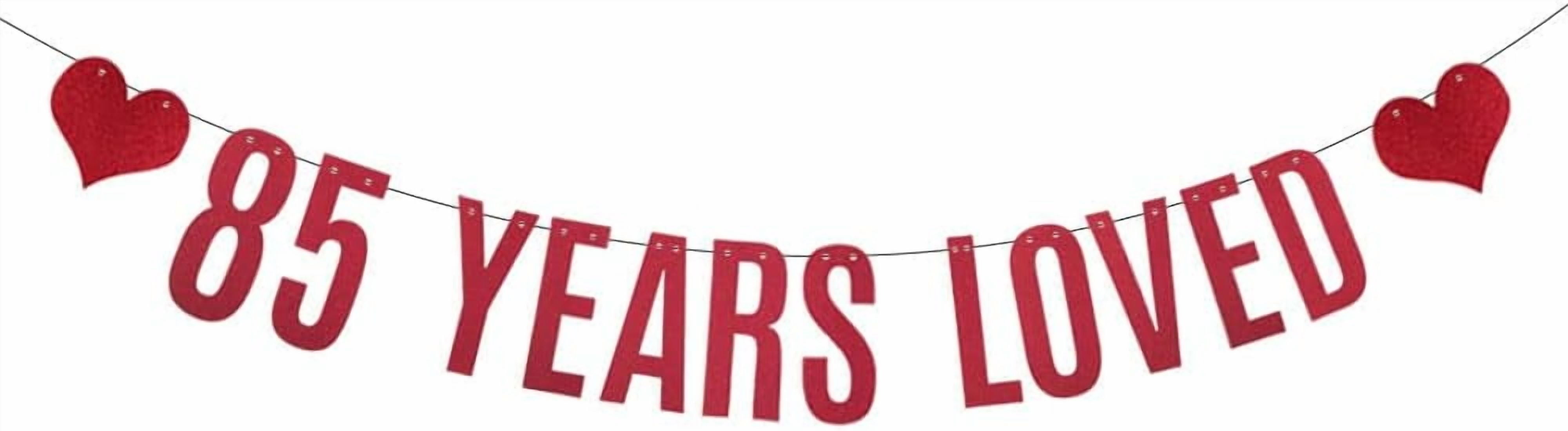 85 YEARS LOVED Banner,Pre-Strung, 85TH 85 Years Old Birthday Party ...