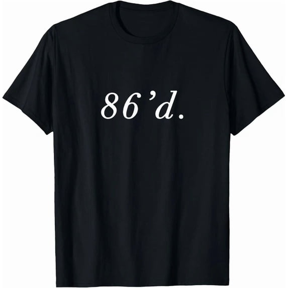 86 86 D Chef Restaurant Slang Gift Unisex T-Shirt - Walmart.com