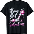 87 And Fabulous 87Th Birthday High Heel Shoes Crown T-Shirt - Walmart.com