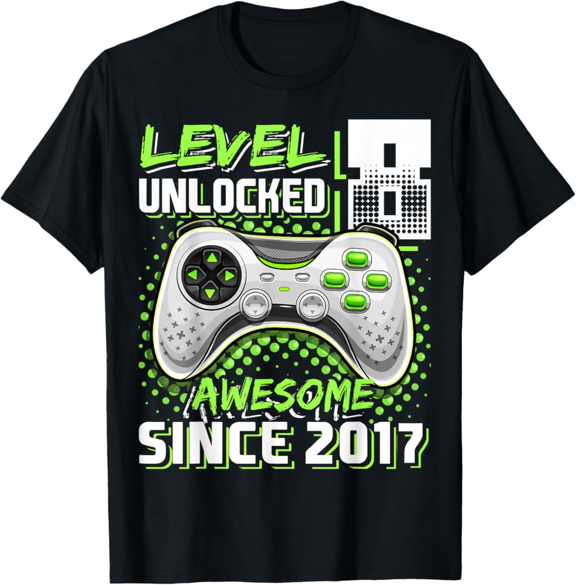 8Th Birthday Level 8 Gamer 8 Year Video Game Party Unisex T-Shirt S-5Xl ...