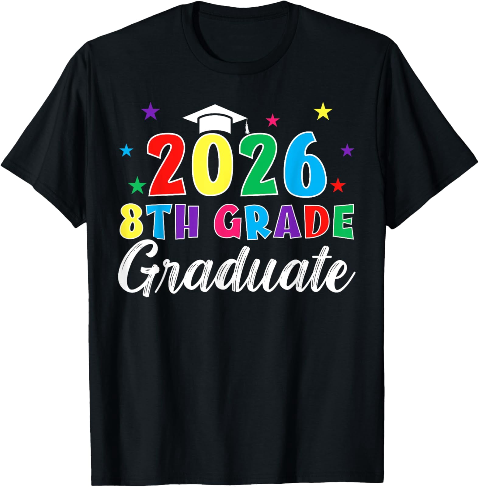 8Th Grade 2026 Graduate School Senior Graduation Day Party T-Shirt 572 ...