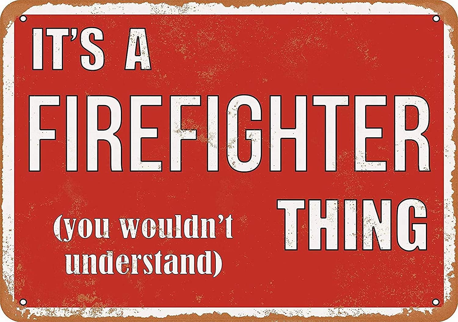 8X12 Vintage Metal Tin Sign - It'S A Firefighter Thing - Retro Wall ...