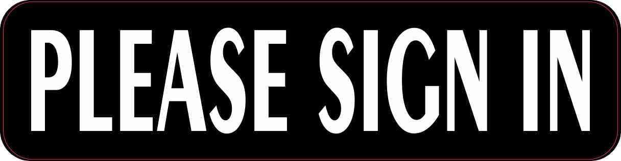 8inx2in Black Please Sign In Magnet Vinyl Magnetic Sign - Walmart.com