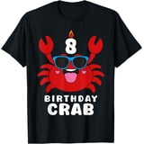 8th Birthday Crab Funny Matching Family 8 Year Boys Girls T-Shirt ...