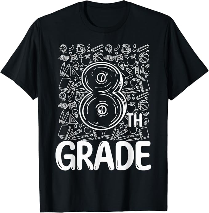 8th Eight Grade Typography Team Kids Teacher Back To School T-Shirt ...