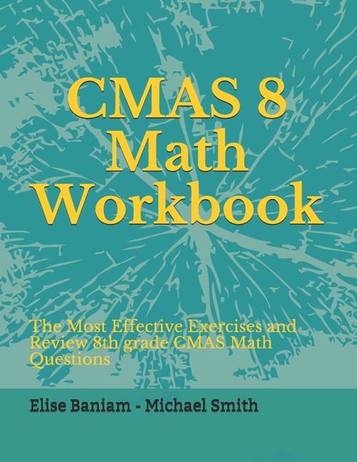 8th Grade CMAS Math Questions and Review the Most Effective Exercises ...