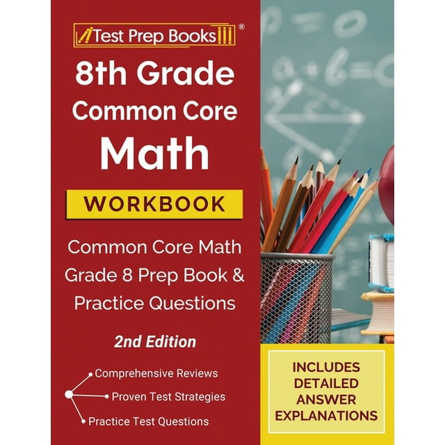 8th Grade Common Core Math Workbook Common Core Math Grade 8 Prep Book