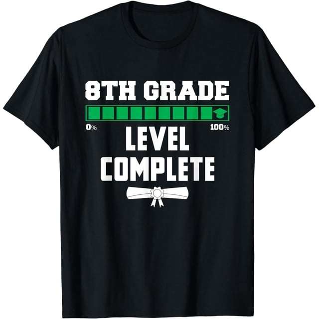 8th Grade Graduation Shirt Middle School Graduation Complete T-Shirt ...