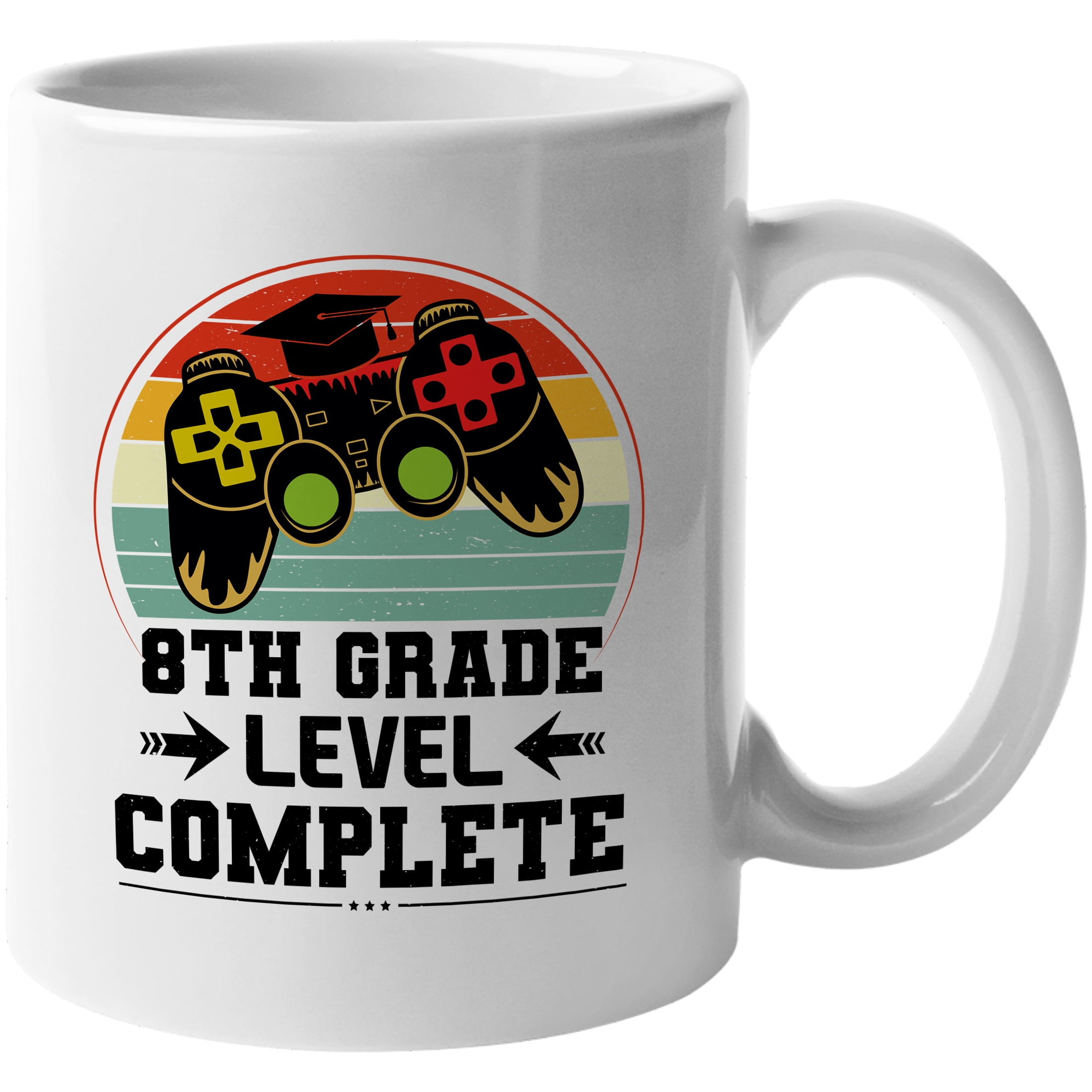 8th Grade Level Complete, School Student Graduation, White 11oz Ceramic ...