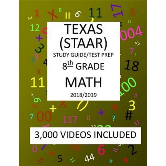 8th Grade Math Texas Staar - 2019 : 8th Grade Texas Assessment Academic ...