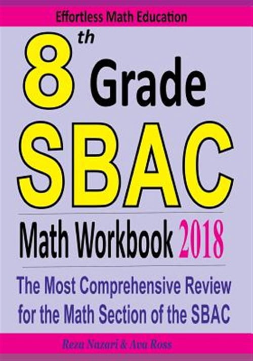 8th Grade Sbac Mathk 2018 : The Most Comprehensive Review for the Math ...