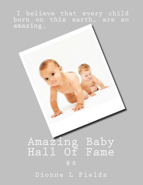 8th Inductees: Amazing Baby Hall Of Fame 8 (Paperback) - Walmart.com
