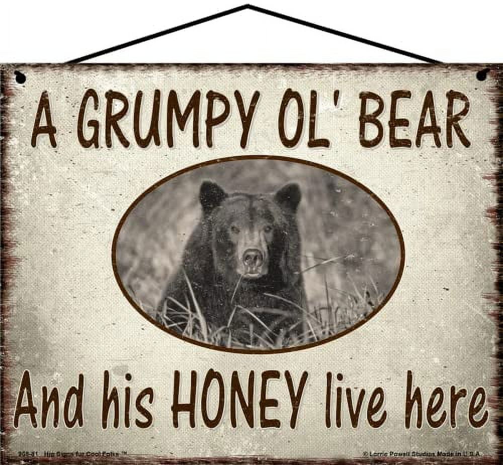 8x10 A Grumpy Ol' Bear and His Honey Live Here Sign - Vintage Style ...