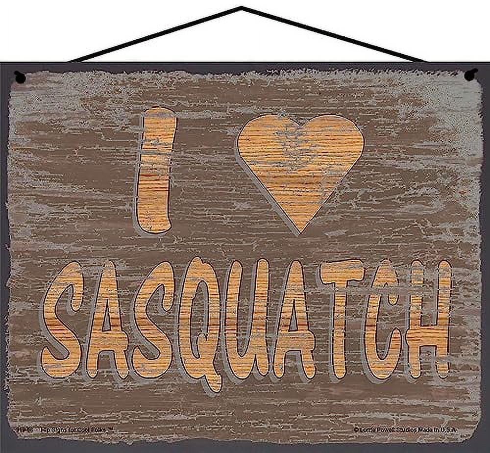8x10 Brown Vintage Style Bigfoot Themed Sign - I Love Sasquatch with ...