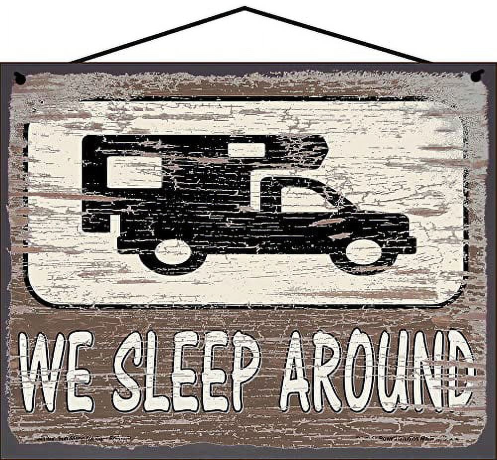 8x10 Brown Vintage Style Sign for Camping Enthusiasts - Humorous "We ...
