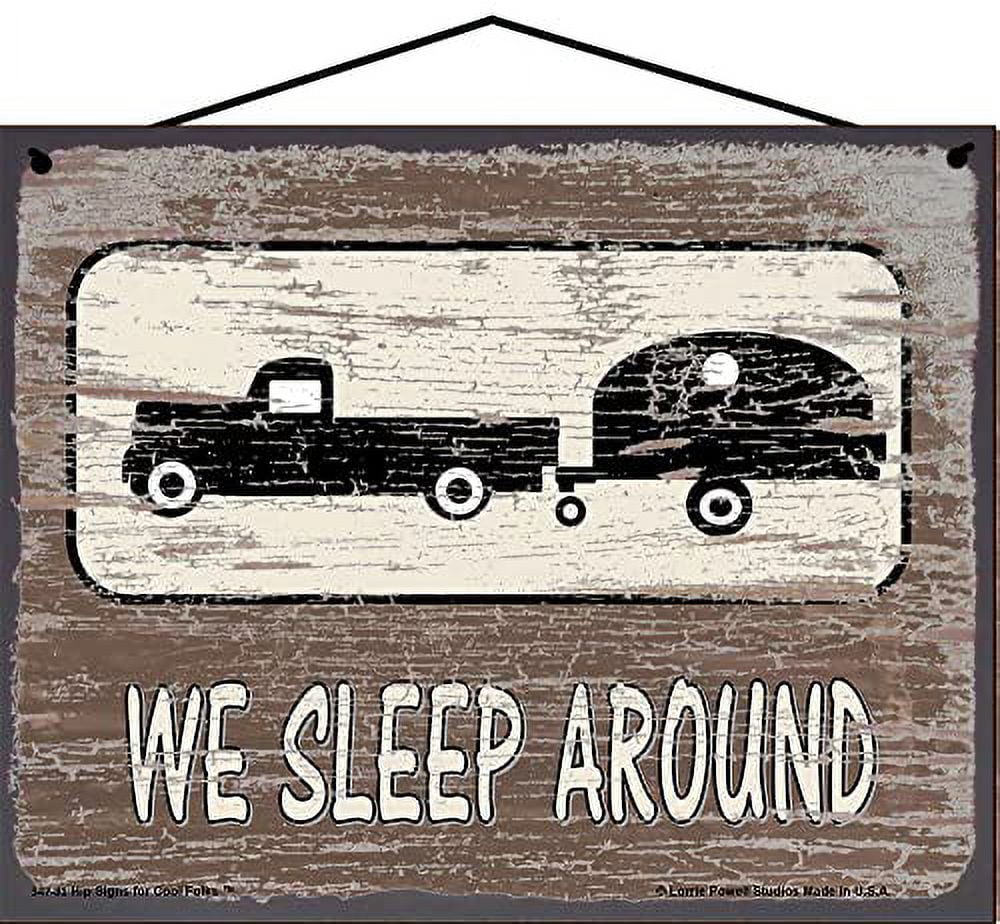 8x10 Brown Vintage Style Sign for Camping Enthusiasts - Humorous "We ...