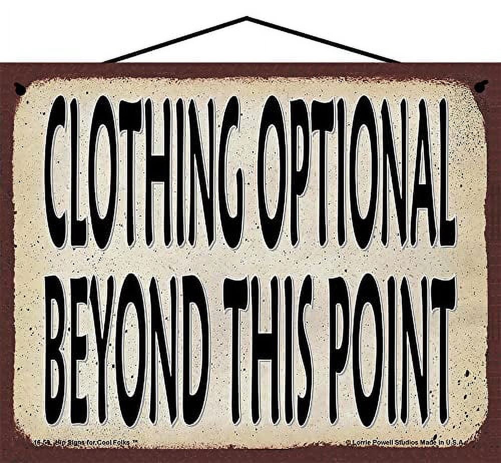8x10 Clothing Optional Beyond This Point Vintage-Style Sign - Cheeky ...