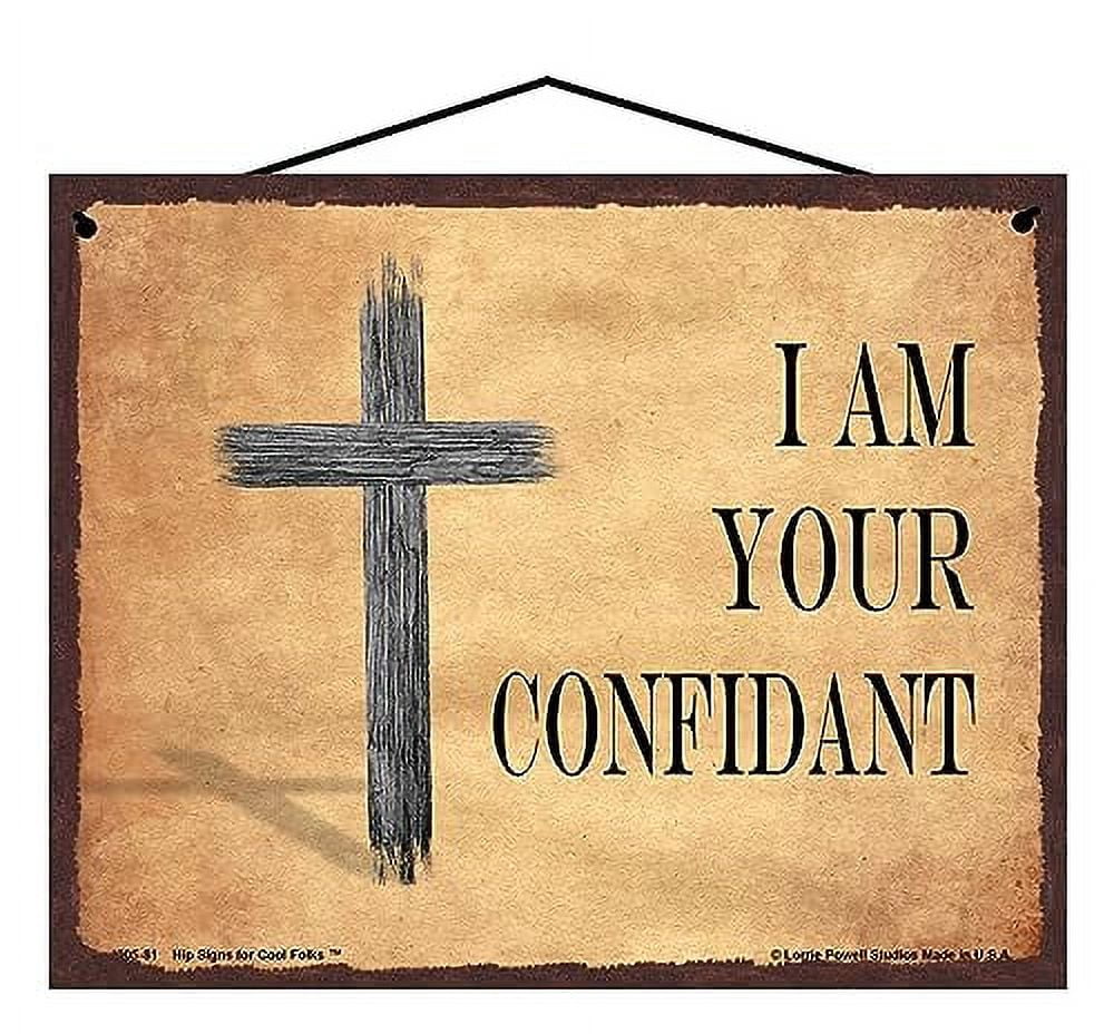 8x10 I Am Your Confidant Sign - Religious God Themed Home Décor with ...