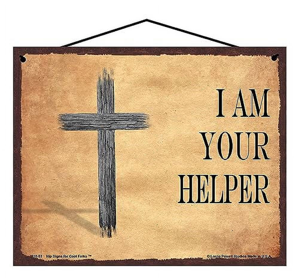 8x10 I Am Your Helper Sign - Religious God Themed Home Décor with Image ...