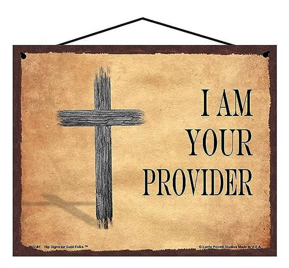 8x10 I Am Your Provider Sign - Religious God Themed Home Décor with ...