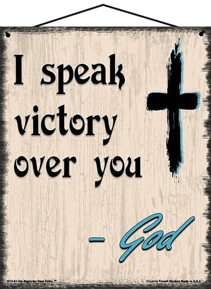 8x10 I Speak Victory Over You God Quote Sign - Religious Themed Home ...