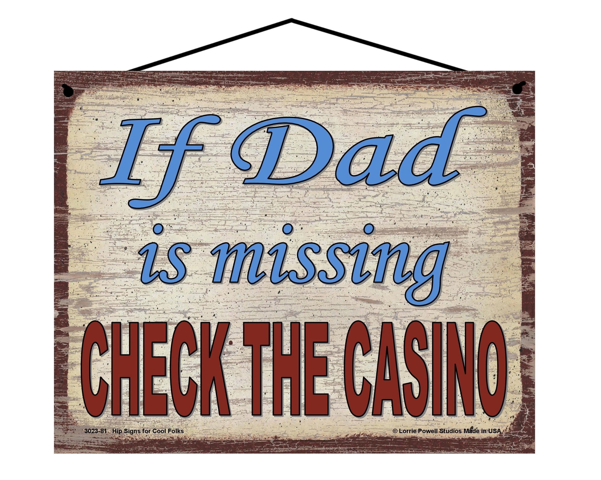 8x10 If Dad Is Missing Check The Casino Sign - Funny Vintage Style Home ...