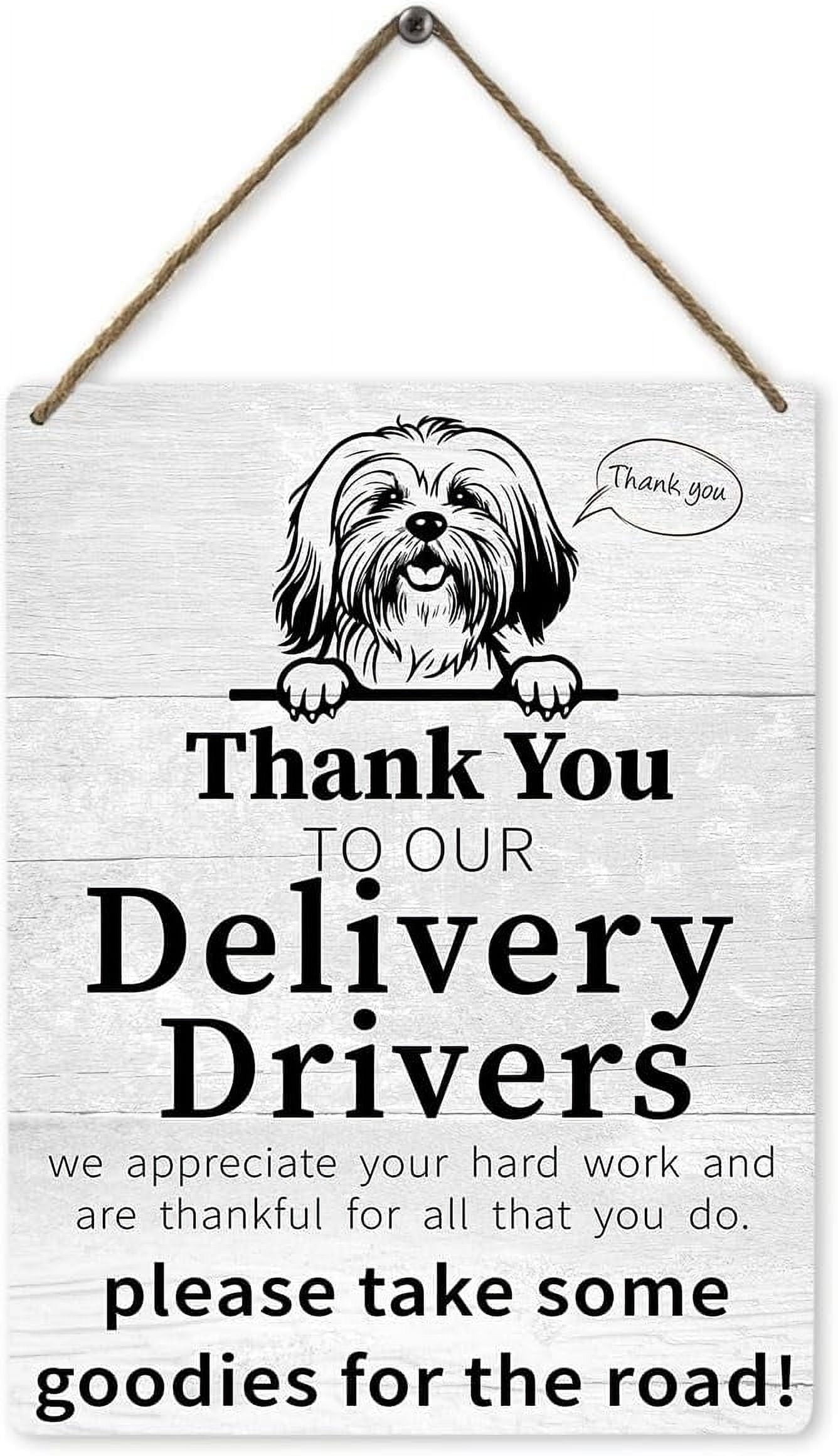 8x10 Inch Delivery Sign,Thank You To Our Delivery Drivers,Delivery ...