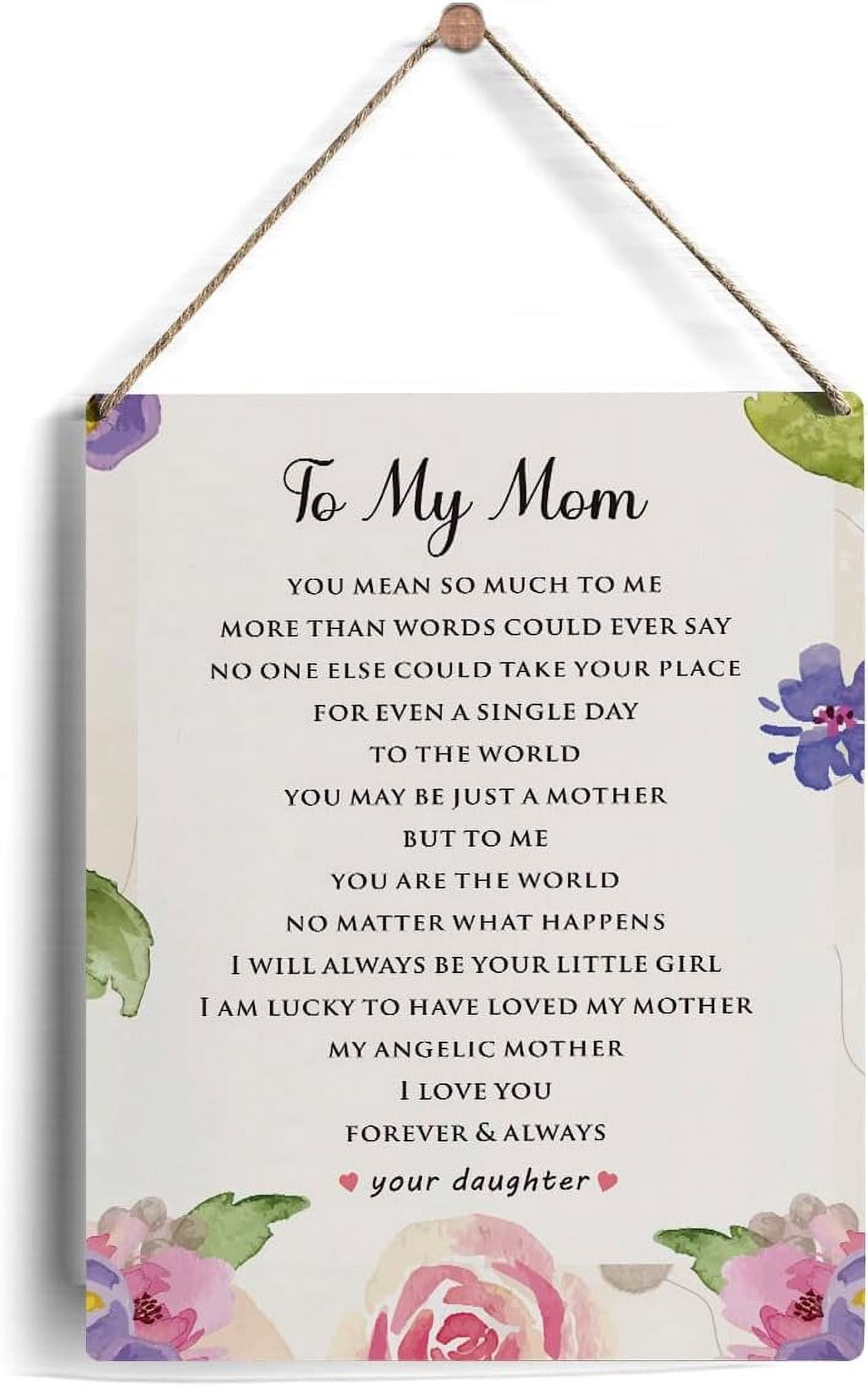 8x10 Inch Mother Sign Gifts From Daughter, Rustic Floral To My Mom I ...