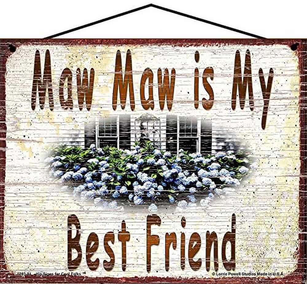8x10 Maw Maw is My Best Friend Hydrangea Floral Decorative Sign ...