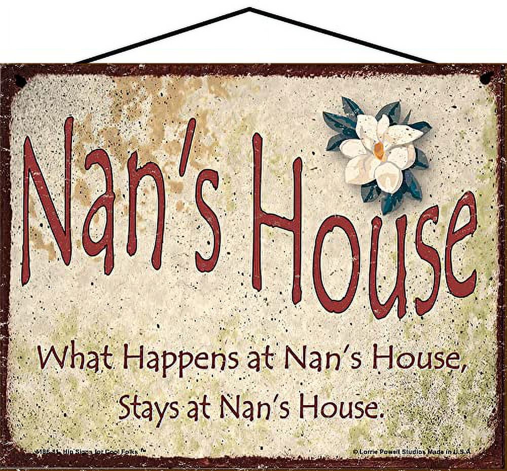 8x10 Nan's House Sign with Magnolia Flower What Happens at Nan's House ...