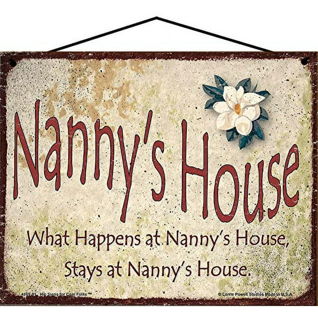 8x10 Nanny's House Sign with Magnolia Flower What Happens at Nanny's ...