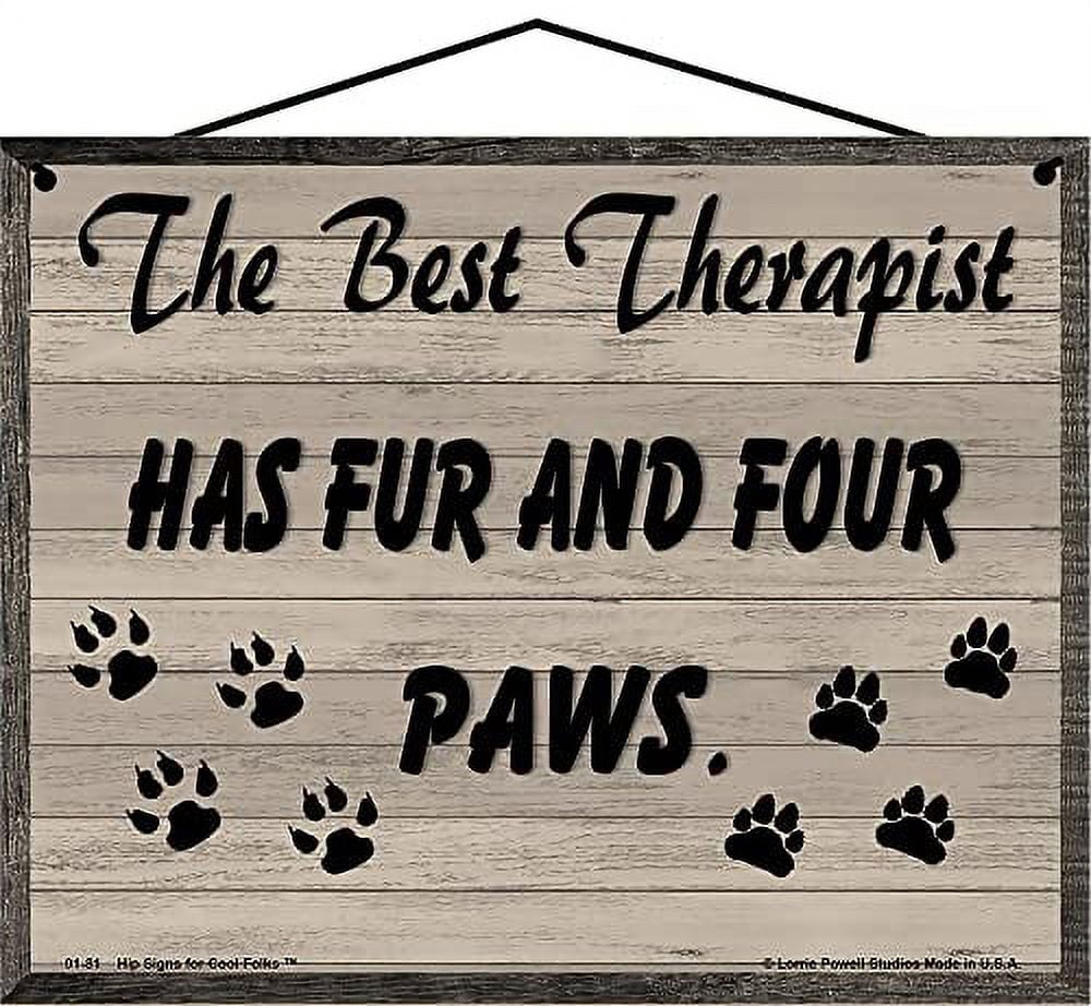 8x10 Pet Lover Sign - The Best Therapist Has Fur and Four Paws ...