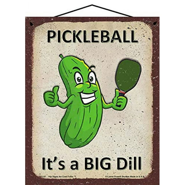 8x10 Pickleball Sign - It's a BIG DILL - Vintage Style Pickleball Pun ...