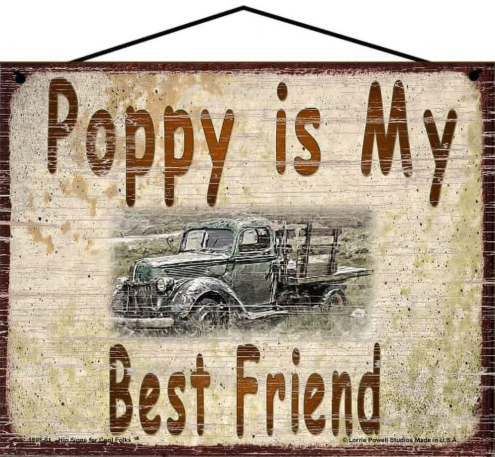 8x10 Poppy is my Best Friend Sign, Vintage Style Home Décor for Grandpa ...