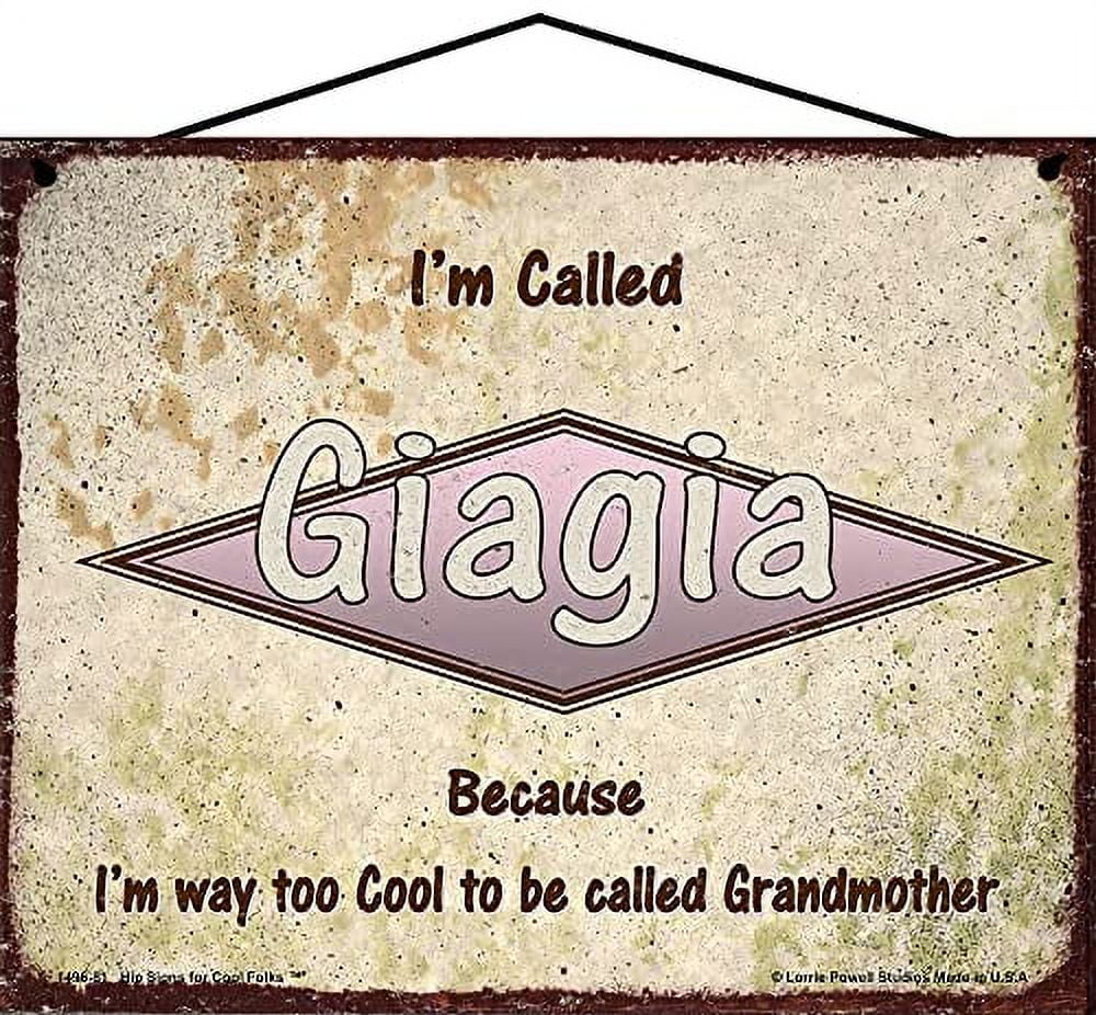 8x10 Retro Family Sign - I'm Called Giagia Because I'm Way Too Cool To ...