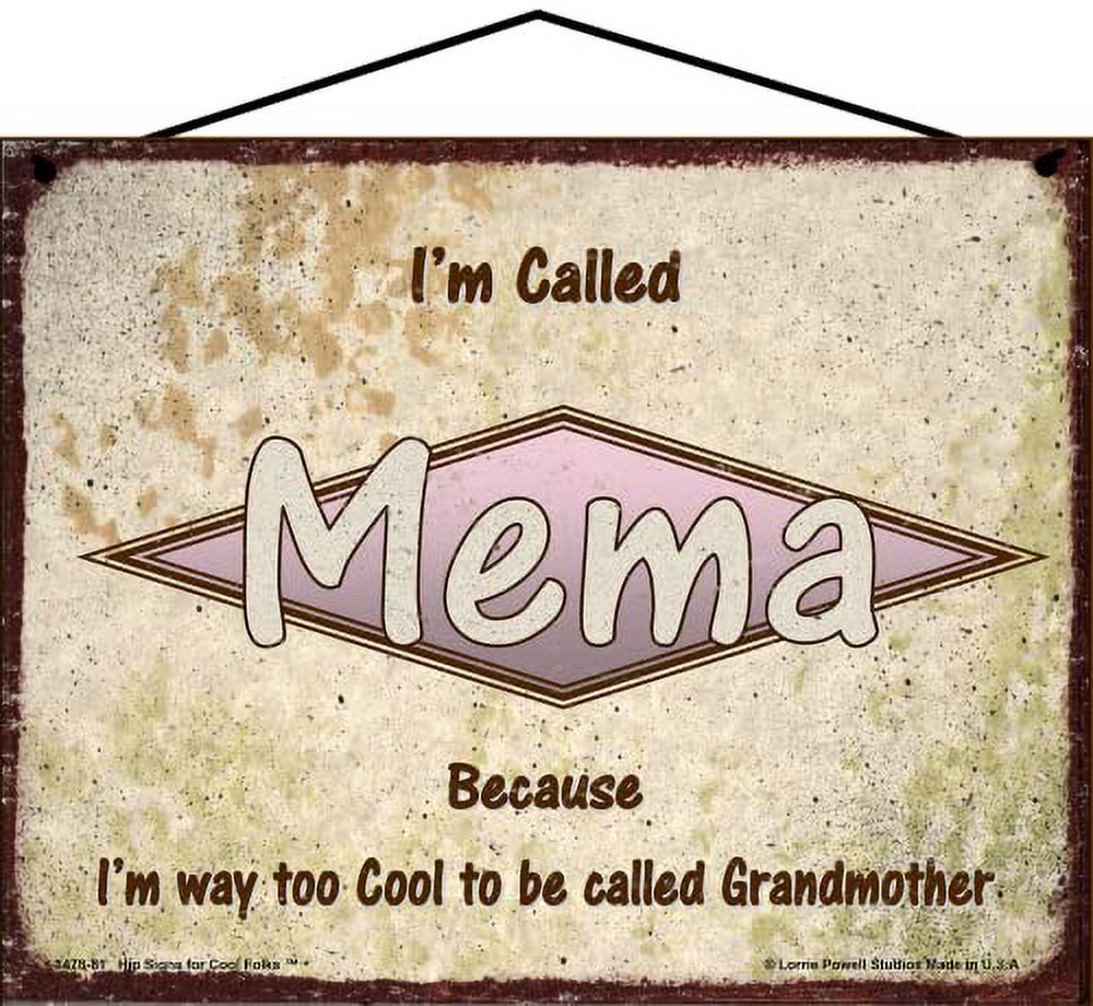 8x10 Retro Family Sign - I'm Called Mema Because I'm Way Too Cool To Be ...