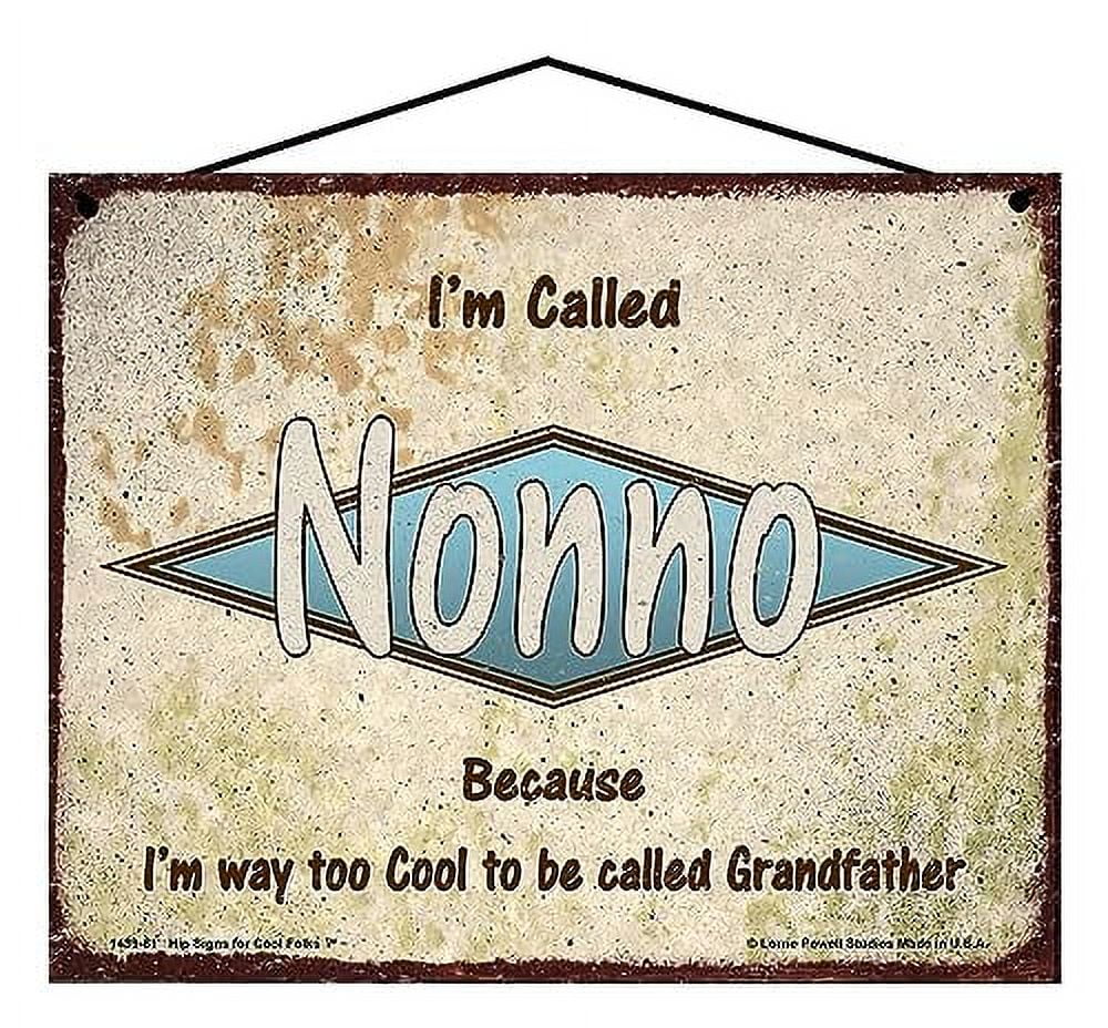 8x10 Retro-Styled "I'm Called Nonno" Sign "Because I'm Way Too Cool To ...