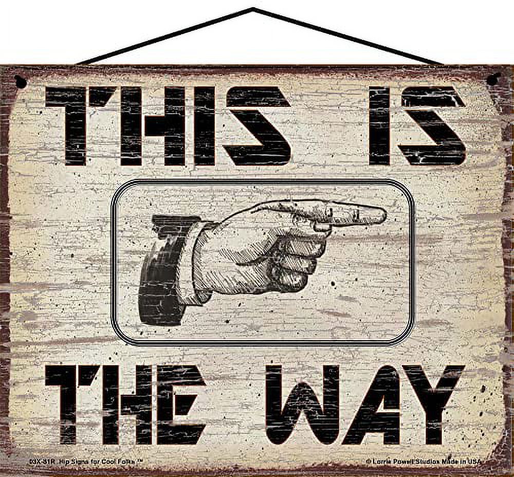 8x10 Sign Pointing to the Right, saying "This Is The Way" - Vintage ...