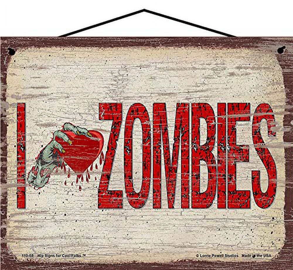 8x10 Vintage Style Sign - I Love Zombies - Zombie Lover Home Decor Wall ...