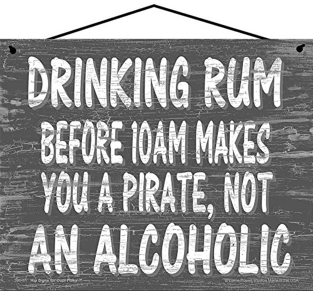 8x10 Vintage Style Sign with Pirate Humor - Drinking Rum Before 10am ...