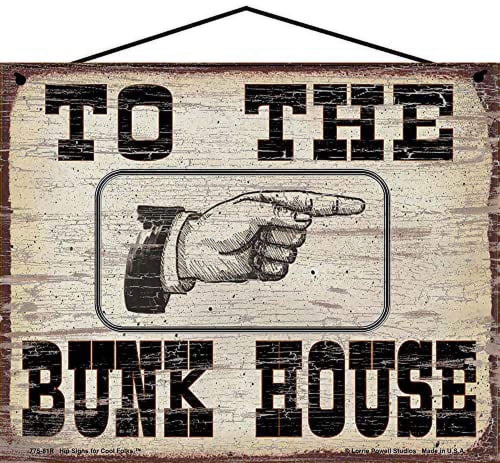 8x10 Vintage Style Sign Pointing to the Right Saying "To The Bunk House ...