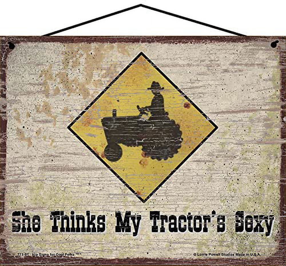 8x10 Vintage Style Sign - She Thinks My Tractor's Sexy - Funny Country ...
