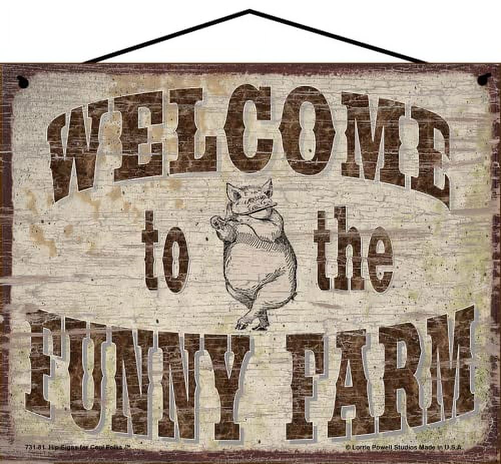 8x10 Vintage Style Sign - Welcome to the Funny Farm - Featuring a ...
